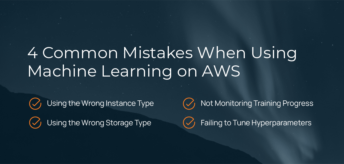 Pitfalls to Avoid With Machine Learning and AWS